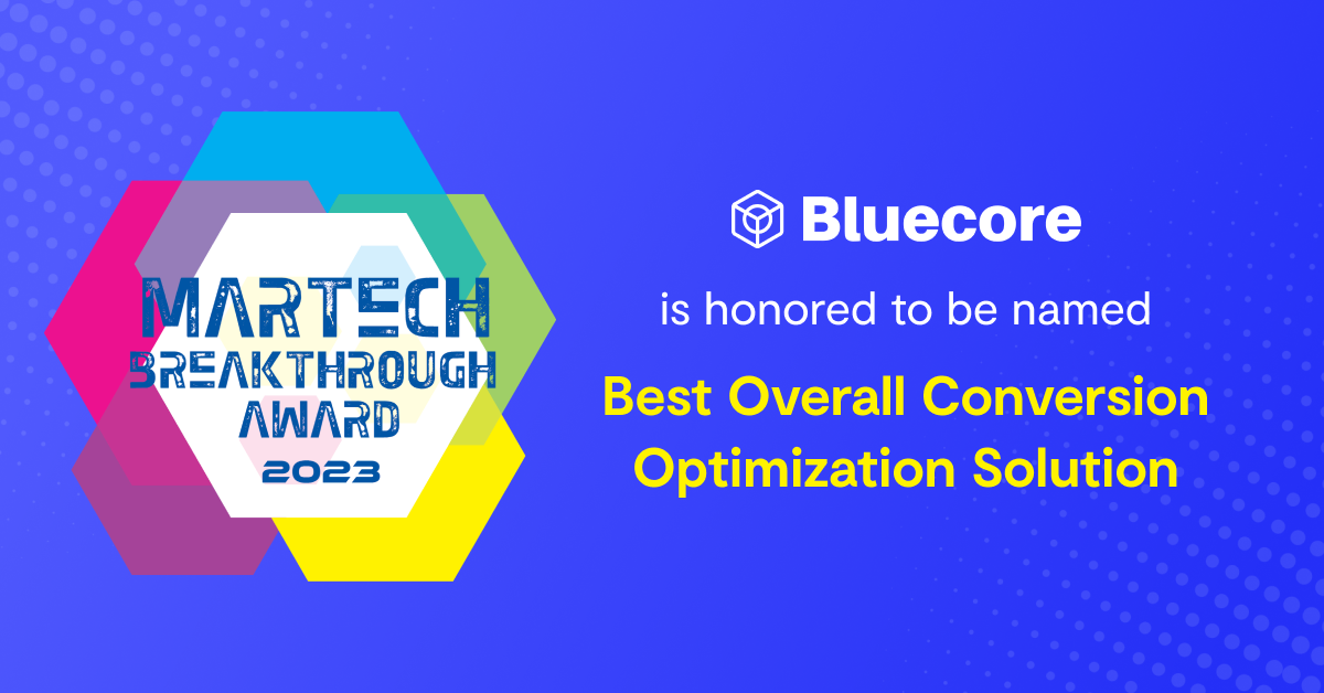 Bluecore Wins 2023 MarTech Breakthrough Award - Bluecore