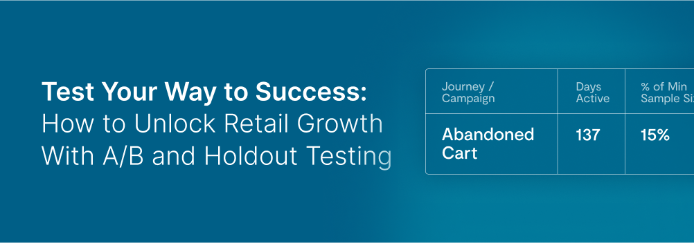 How Retailers Can Unlock Growth with Testing - Bluecore