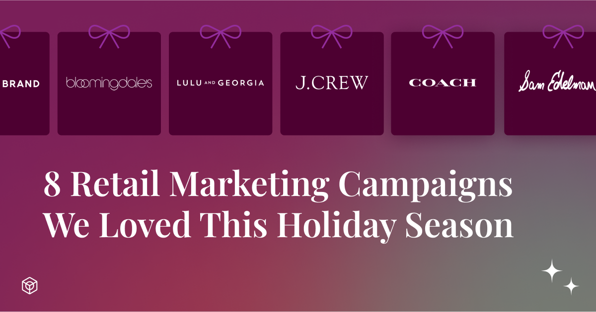 8 Holiday Campaigns We Loved This Year - Bluecore